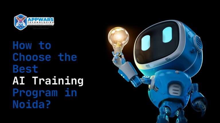 How to Choose the Best AI Training Program in Noida?
